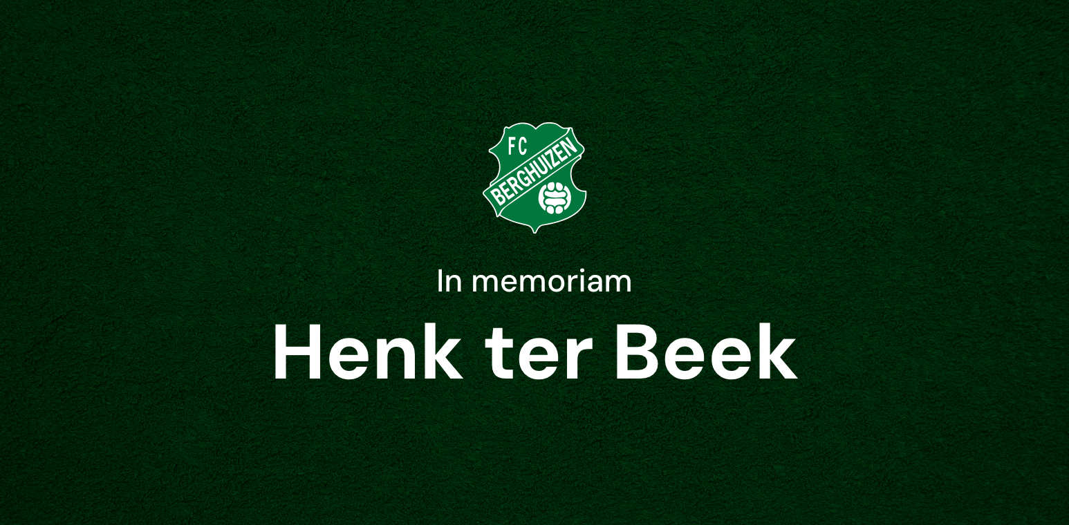 In memoriam Henk ter Beek - FC Berghuizen